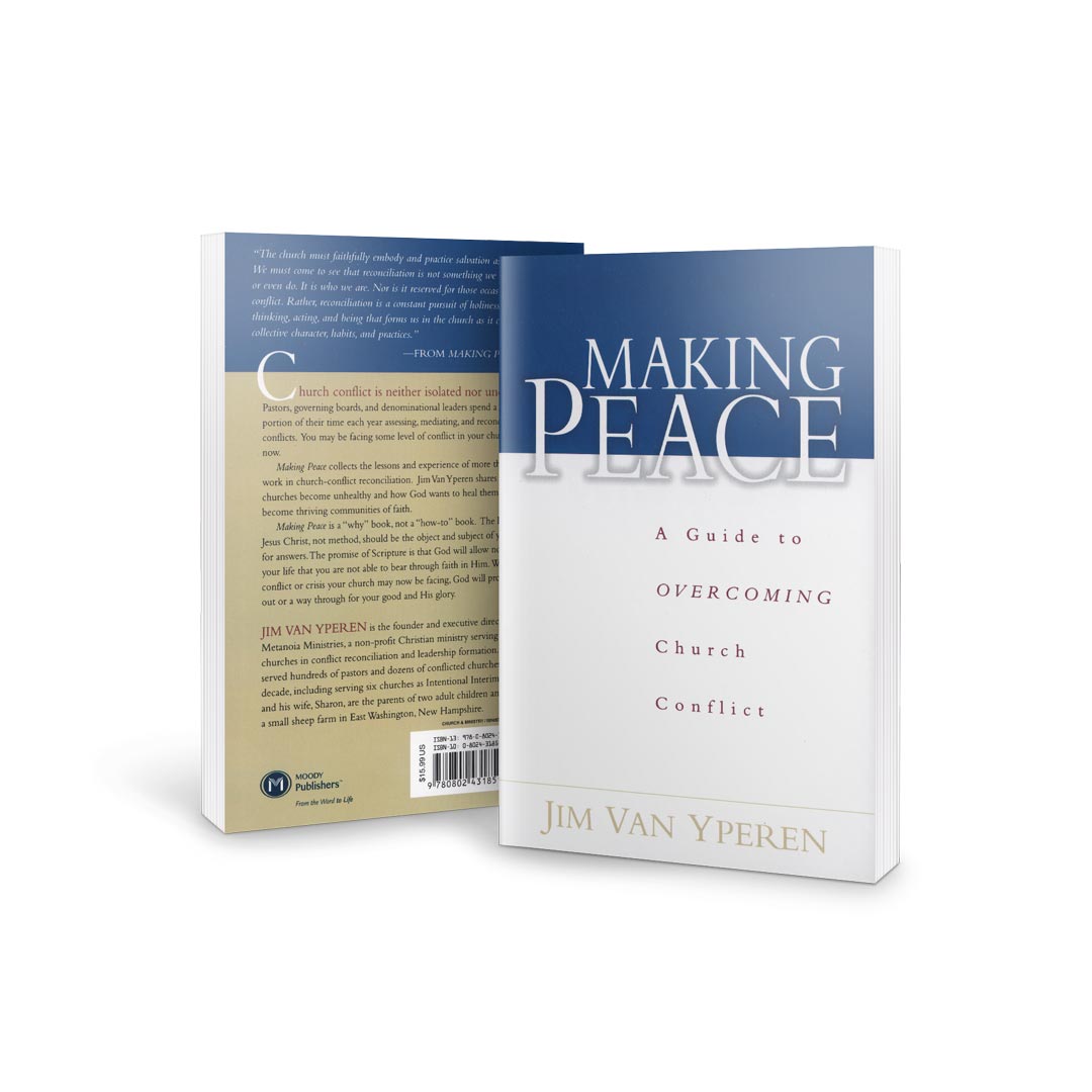 Making Peace: A Guide to Overcoming Church Conflict – Peacemaker Ministries
