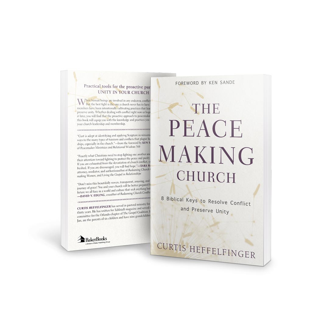The Peacemaking Church: 8 Biblical Keys to Resolve Conflict and Preser ...